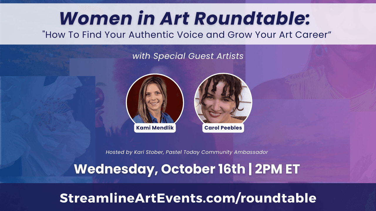 LIVE EVENT: Women in Art Roundtable with Kami Mendlik & Carol Peebles